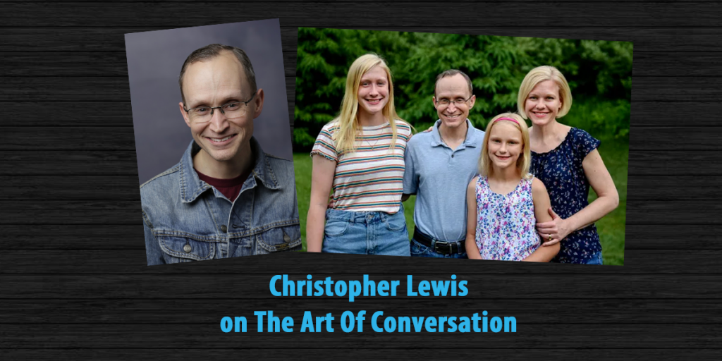 The Art Of Conversation - Episode 301 - Christopher Lewis