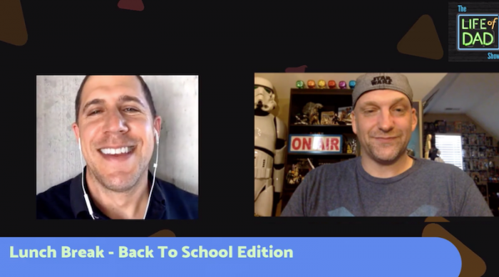 The Lunch Break - Back to School Edition - Life of Dad