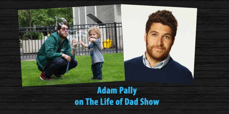 Adam Pally Talks Fatherhood, Dad Fashion & More