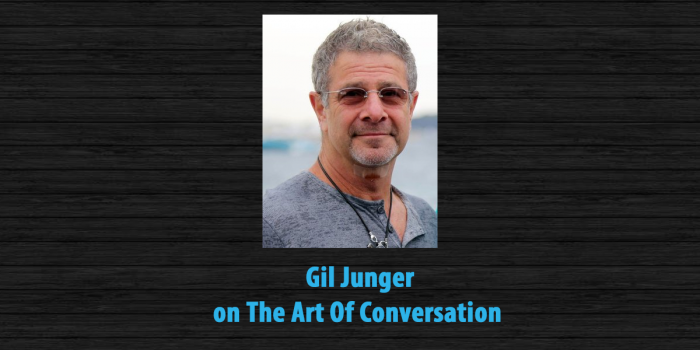 The Art Of Conversation - Episode 337 - Gil Junger